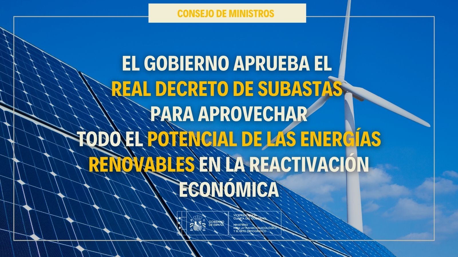 El Gobierno aprueba el Real Decreto de subastas para aprovechar todo el ...